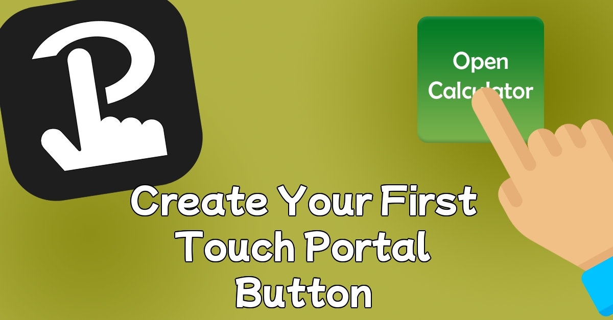 Create Your First Touch Portal Button